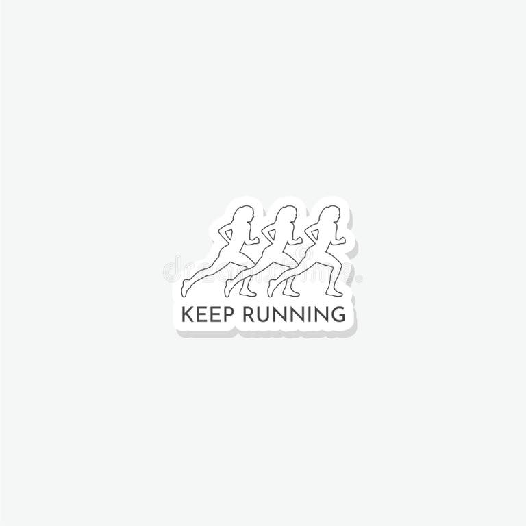 Keep Running Logo Sticker Icon Stock Vector - Illustration of placard ...