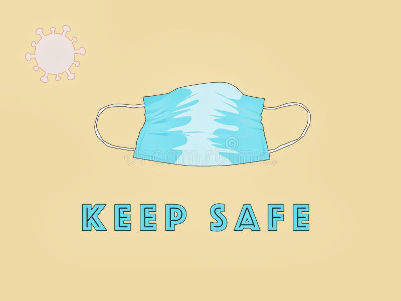 Keep safe face mask stock illustration. Illustration of graphic - 198905223