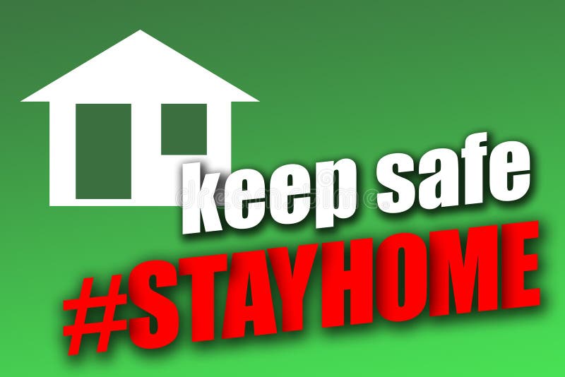 Keep Safe - Stay Home Green Stock Illustration - Illustration of ...