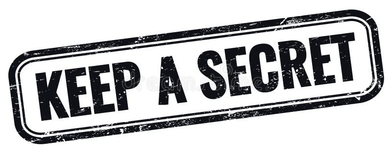 KEEP a SECRET Text on Black Grungy Vintage Stamp Stock Illustration ...