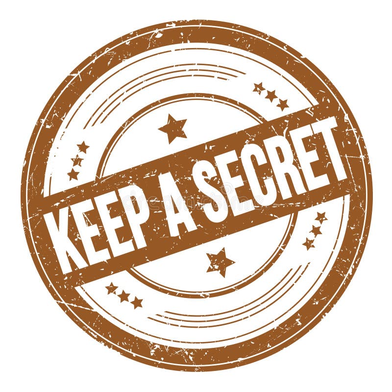 KEEP a SECRET Text on Brown Round Grungy Stamp Stock Illustration ...