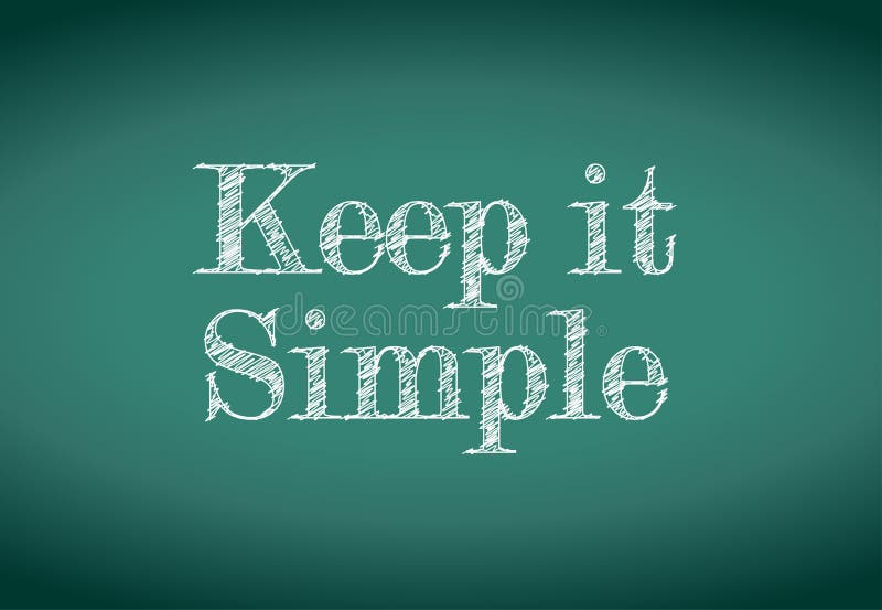 Keep it simple message stock illustration. Illustration of ...