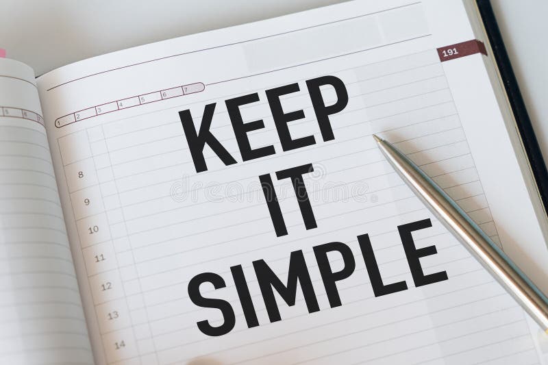 Keep it Simple. a Paper Note with the Phrase Keep it Simple on it with ...