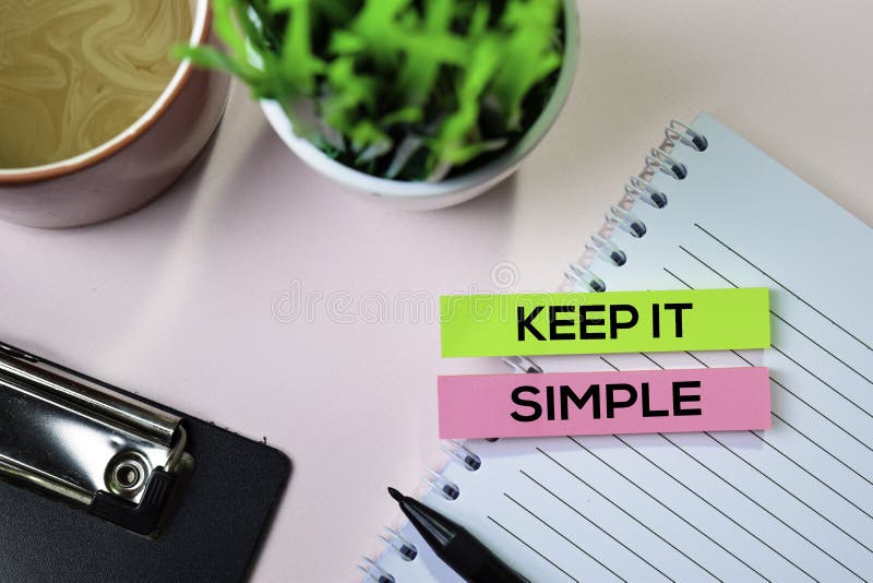 Keep it Simple Text on Sticky Notes with Office Desk Concept Stock ...