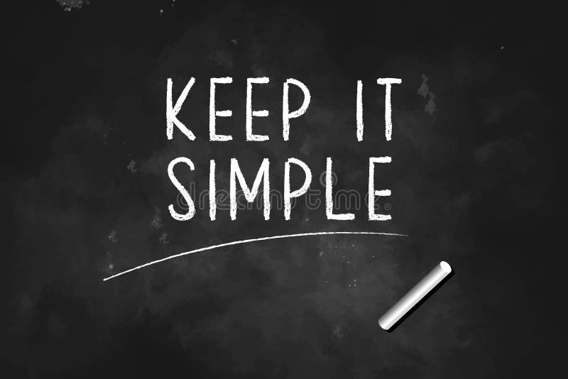 Keep Simple Message Blackboard Stock Illustrations – 14 Keep Simple ...