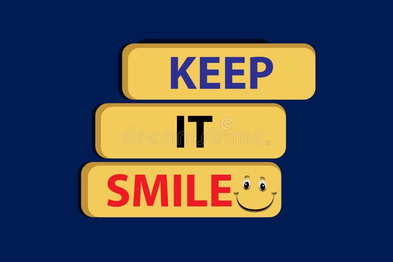 Keep it Smile. with Blue Background. Vector Illustration Stock Vector ...