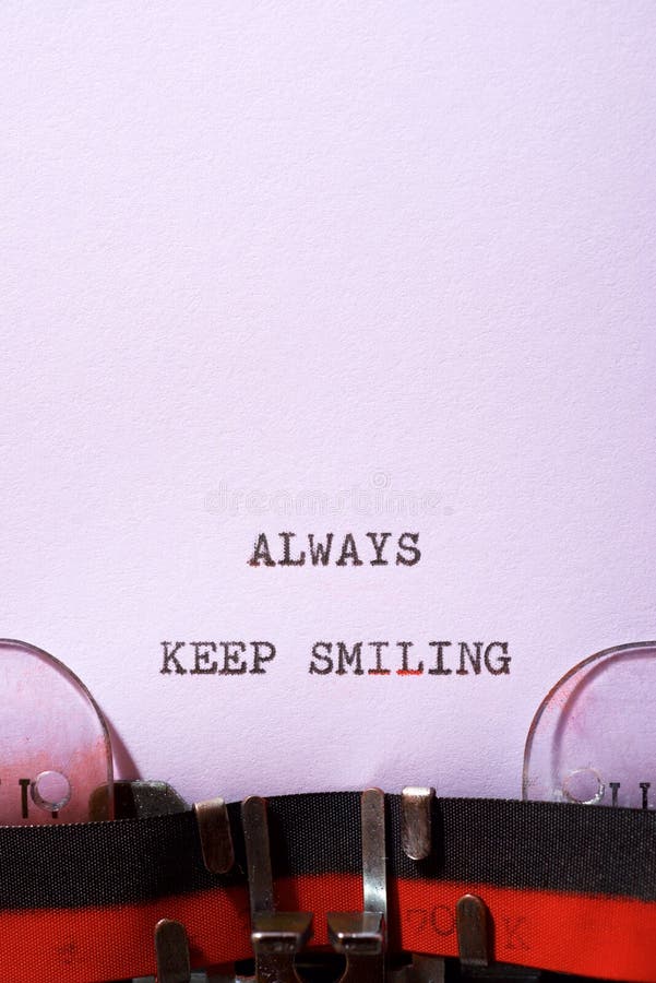 Always keep smiling phrase stock image. Image of inspirational - 204575193