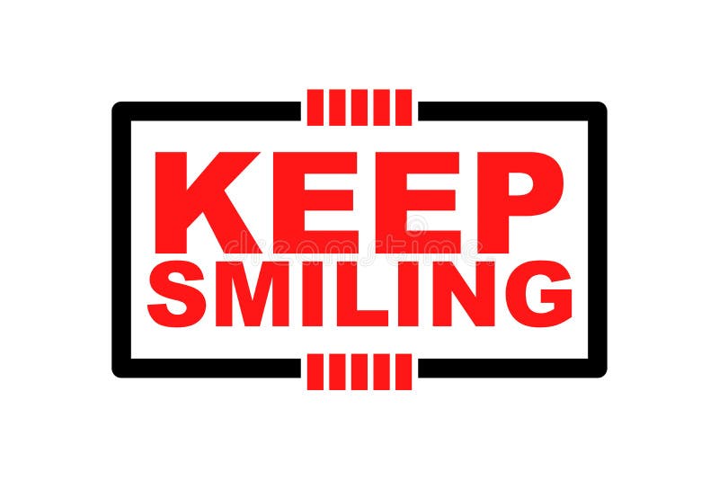 Keep smiling stock illustration. Illustration of poster - 267847939