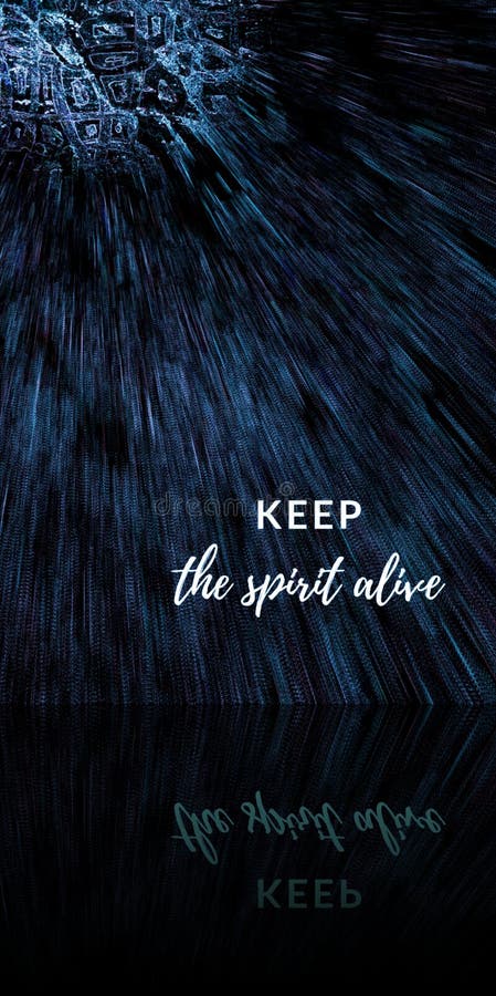 Keep the spirit alive stock illustration. Illustration of spirit ...