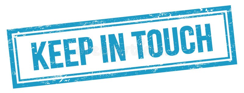 KEEP in TOUCH Text on Blue Grungy Vintage Stamp Stock Illustration ...