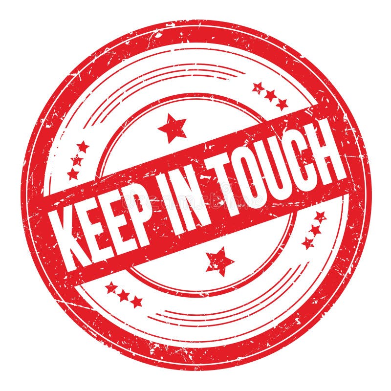 KEEP in TOUCH Text on Red Round Grungy Stamp Stock Illustration ...