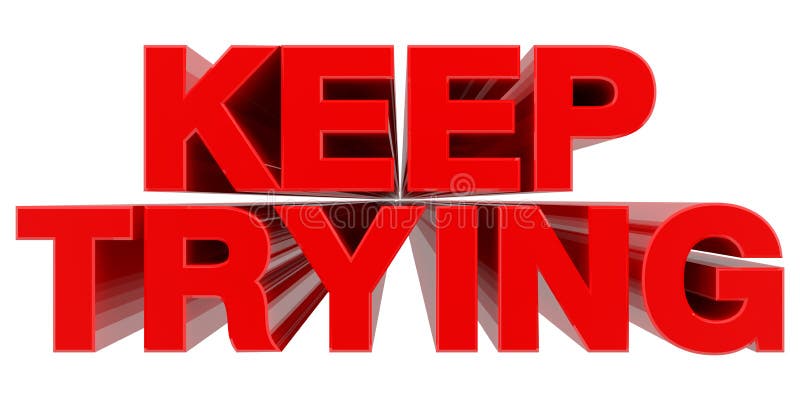 Keep Trying Stock Illustrations – 700 Keep Trying Stock Illustrations ...