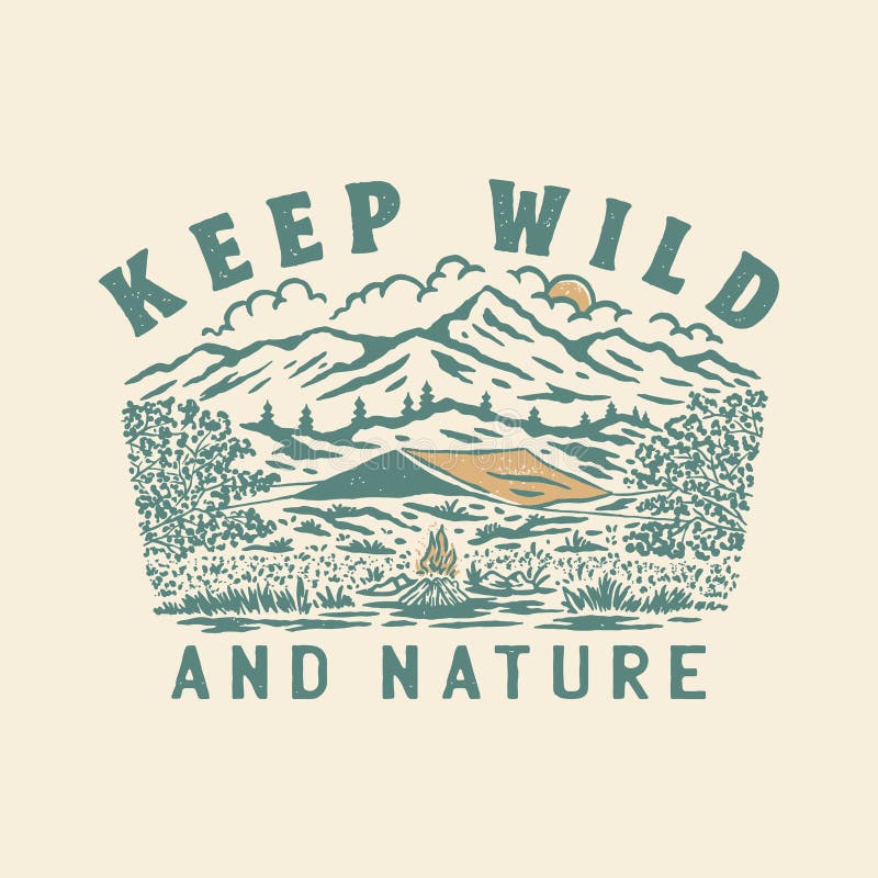 Keep Wild Nature Camp Fire Illustration Stock Vector - Illustration of ...