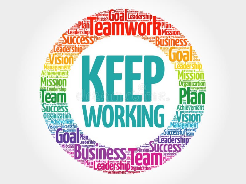 Keep Working Circle Word Cloud Stock Image - Image of phrases, circle ...