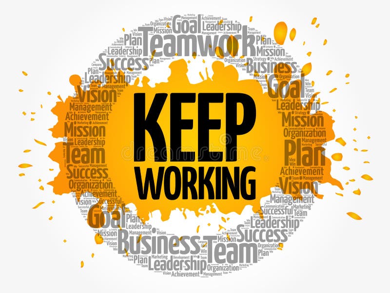 Keep Working Word Cloud Collage Stock Illustration - Illustration of ...
