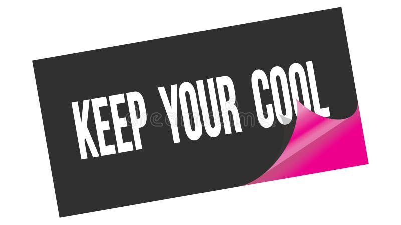 KEEP YOUR COOL Text on Black Pink Sticker Stamp Stock Illustration ...