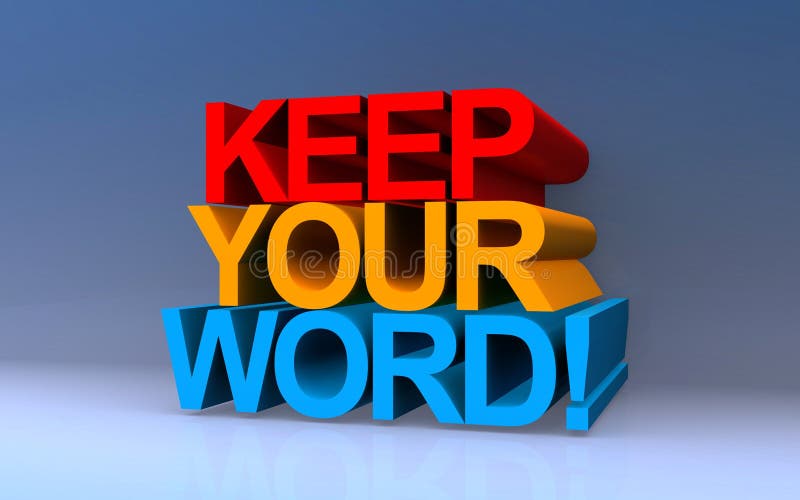 Keep your word on blue stock illustration. Illustration of authenticity ...