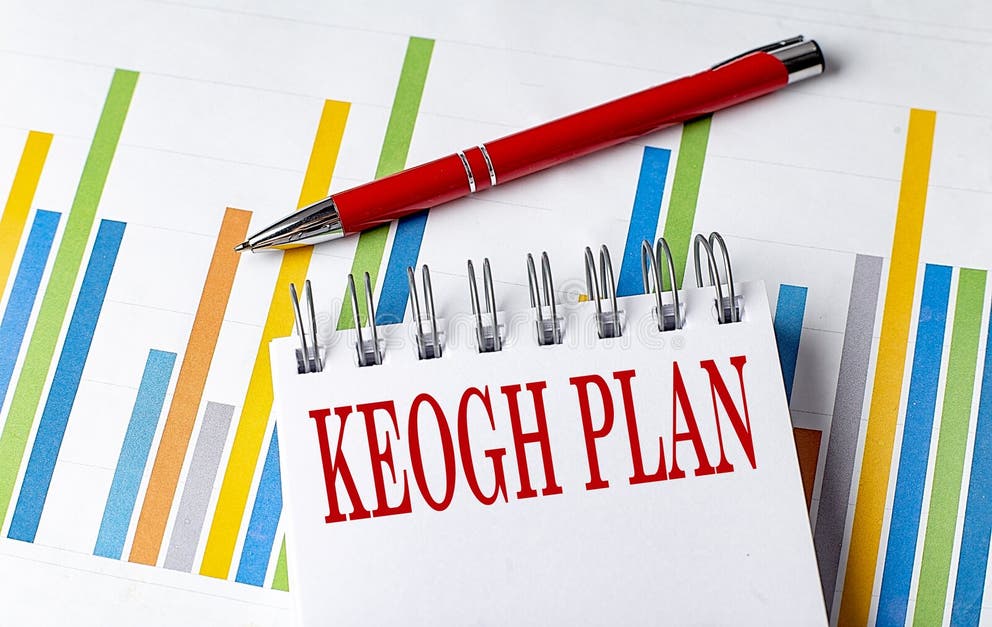 KEOGH PLAN Text on a Notebook with Chart and Pen Business Concept Stock ...