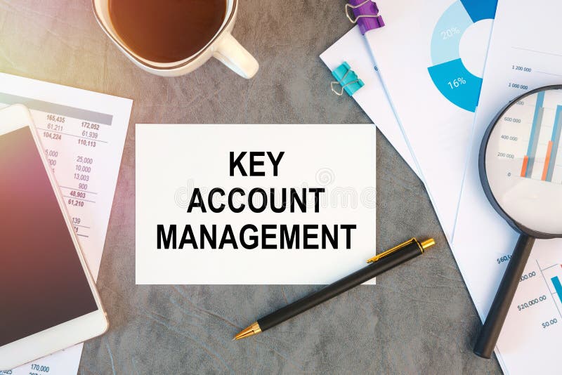KEY ACCOUNT MANAGEMENT is Written in a Document on the Office Desk ...