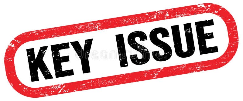 KEY ISSUE, Text Written on Red-black Stamp Sign Stock Illustration ...