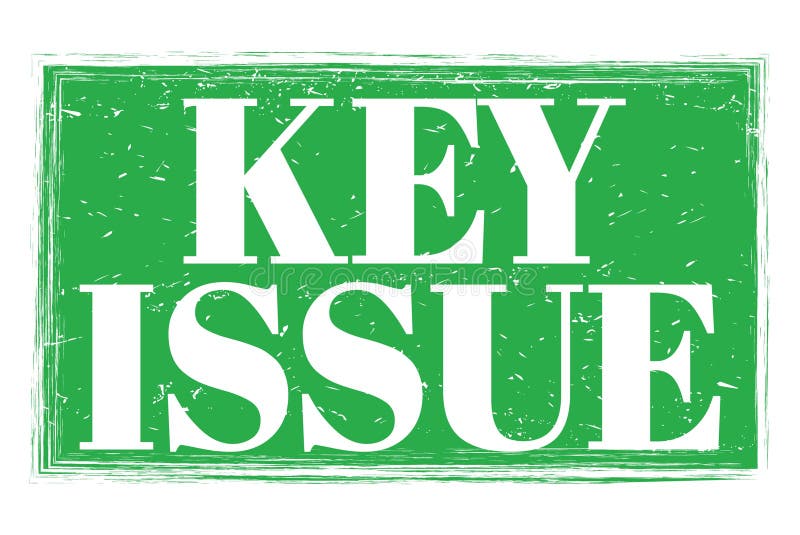 KEY ISSUE, Words on Green Grungy Stamp Sign Stock Illustration ...