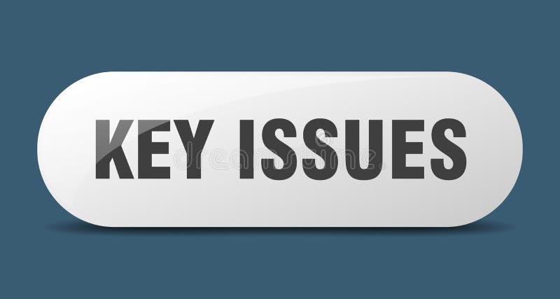 Key Issues Sign. Key Issues Round Ribbon Sticker. Key Issues Stock ...