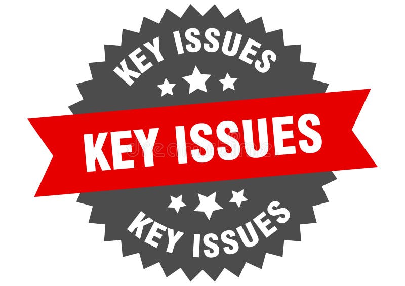 Key Issues Sign. Key Issues Circular Band Label. Key Issues Sticker ...