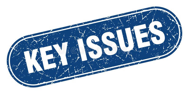 Key Issues Sign. Key Issues Circular Band Label. Key Issues Sticker ...