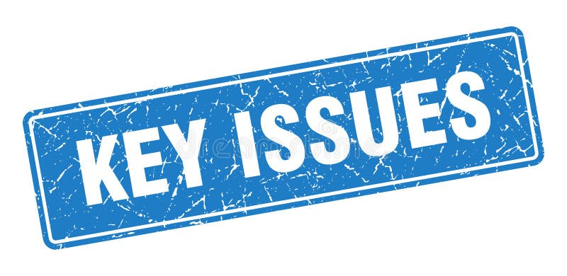 Key Issues Sign. Key Issues Grunge Stamp Stock Vector - Illustration of ...