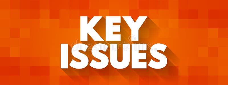 Key Issues Text with Arrows, Concept for Presentations and Reports ...