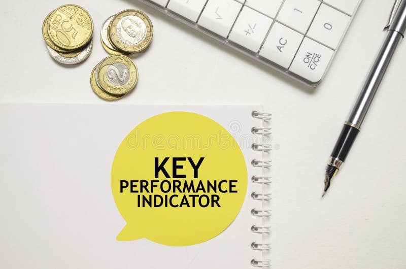 KEY PERFORMANCE INDICATOR Words on Yellow Sticker with Dollars with ...
