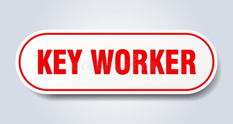 Key Worker Sign. Rounded Isolated Button. White Sticker Stock Vector ...