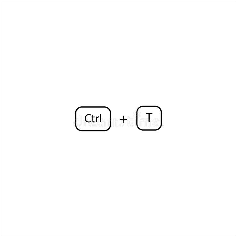 Keyboard Shortcut Ctrl + T Sign. Open a New Tab Stock Illustration ...