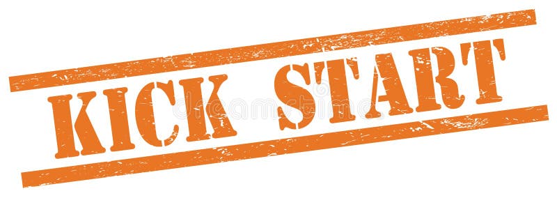 KICK START Text on Orange Grungy Rectangle Stamp Stock Illustration ...
