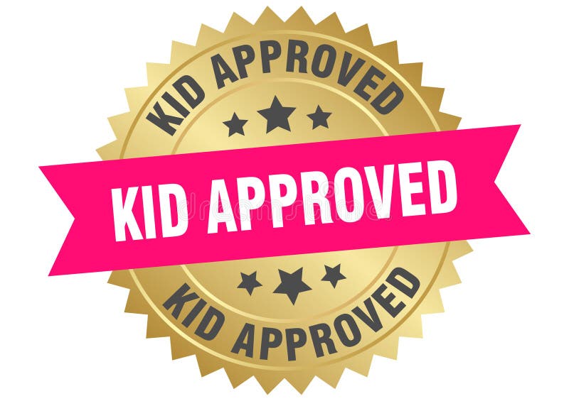 Kid Approved. Kid Approved Round Pink and Gold Label Isolated on ...