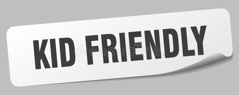 Kid Friendly Sticker. Kid Friendly Label Stock Vector - Illustration of ...