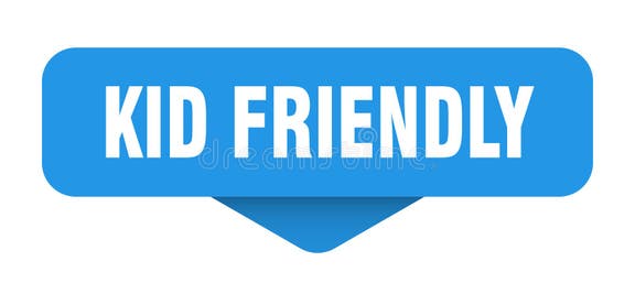 Kid Friendly Sticker. Kid Friendly Sign on Transparent Background Stock ...