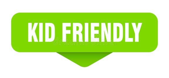 Kid Friendly Sticker. Kid Friendly Sign on Transparent Background Stock ...