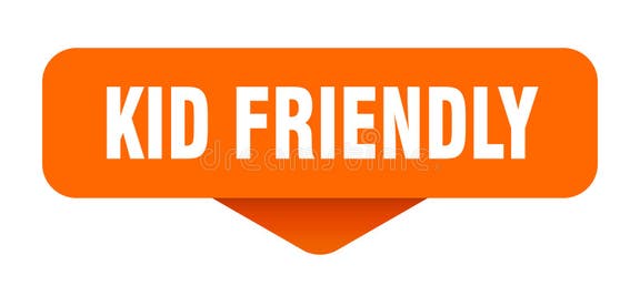 Kid Friendly Sticker. Kid Friendly Sign on Transparent Background Stock ...