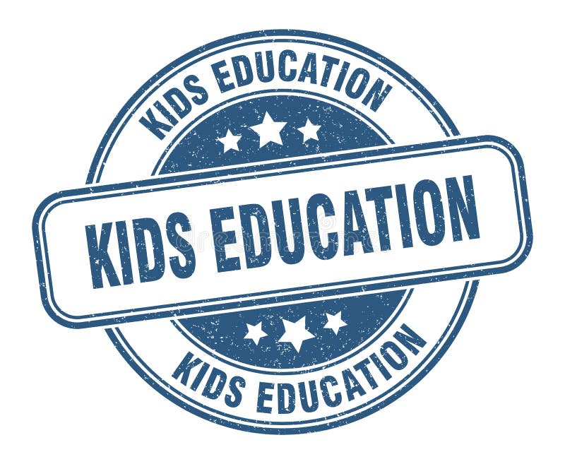 Kids Education Stamp. Kids Education Label. Round Grunge Sign Stock ...