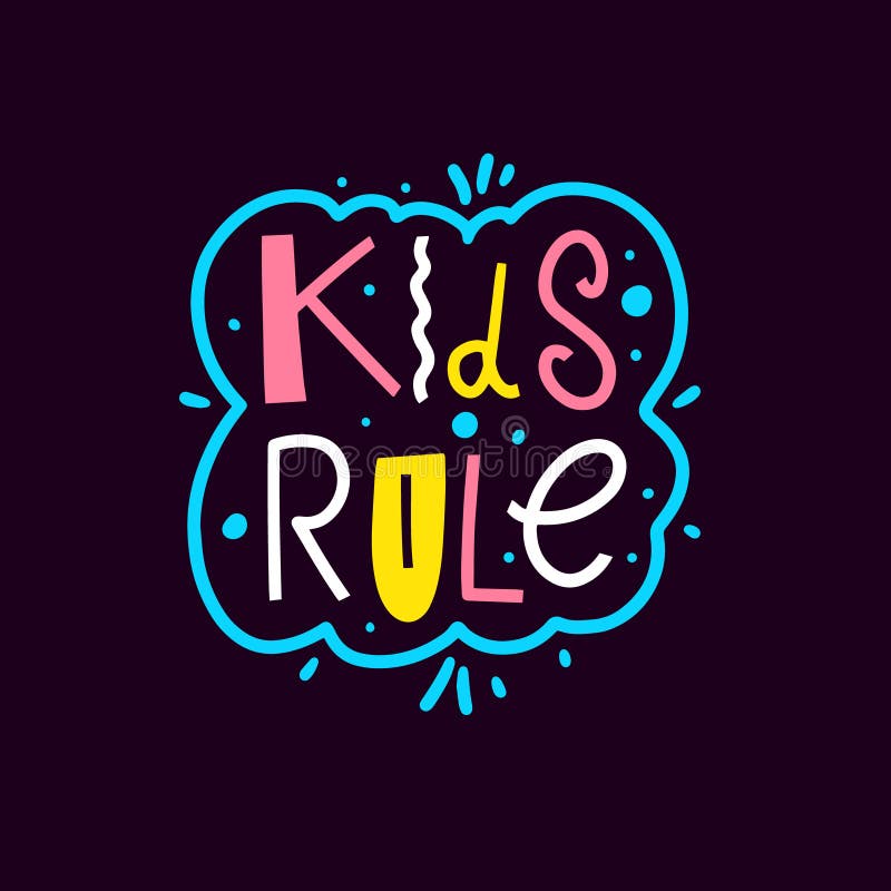Kids Rule Phrase. Hand Drawn Colorful Lettering. Modern Typography ...