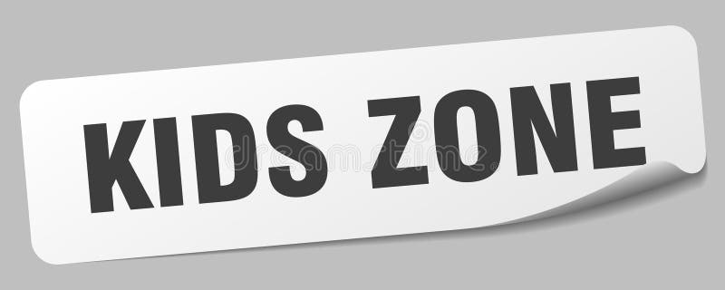 Kids Zone Sticker. Kids Zone Label Stock Vector - Illustration of ...
