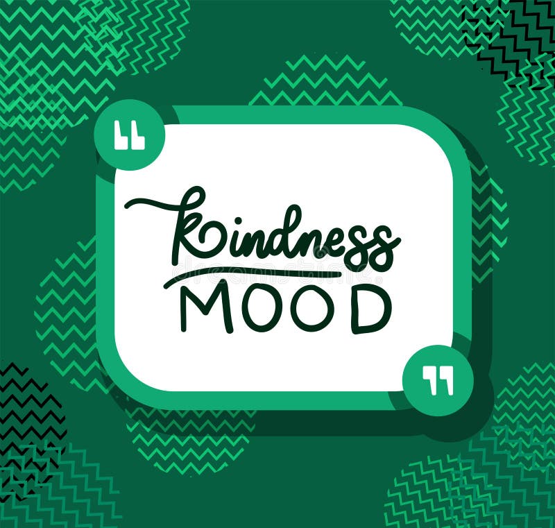 Kindness Mood Quote Vector Design Stock Vector - Illustration of ...