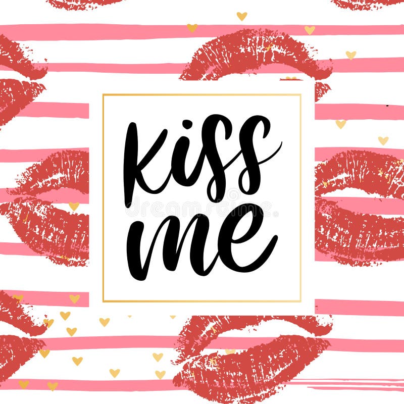 Kiss Me Hand Lettering Scalable and Editable Vector Illustration Slogan ...
