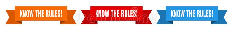 Know the Rules Ribbon. Know the Rules Isolated Paper Sign. Banner Stock ...