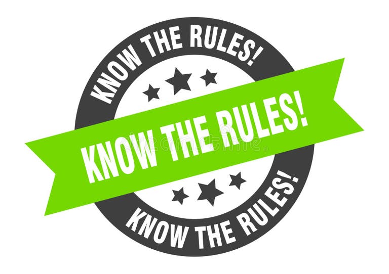 Know the Rules Sign. Know the Rules Round Ribbon Sticker Stock Vector ...