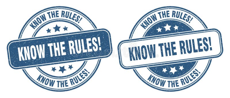 Know the Rules Stamp. Know the Rules Label. Round Grunge Sign Stock ...