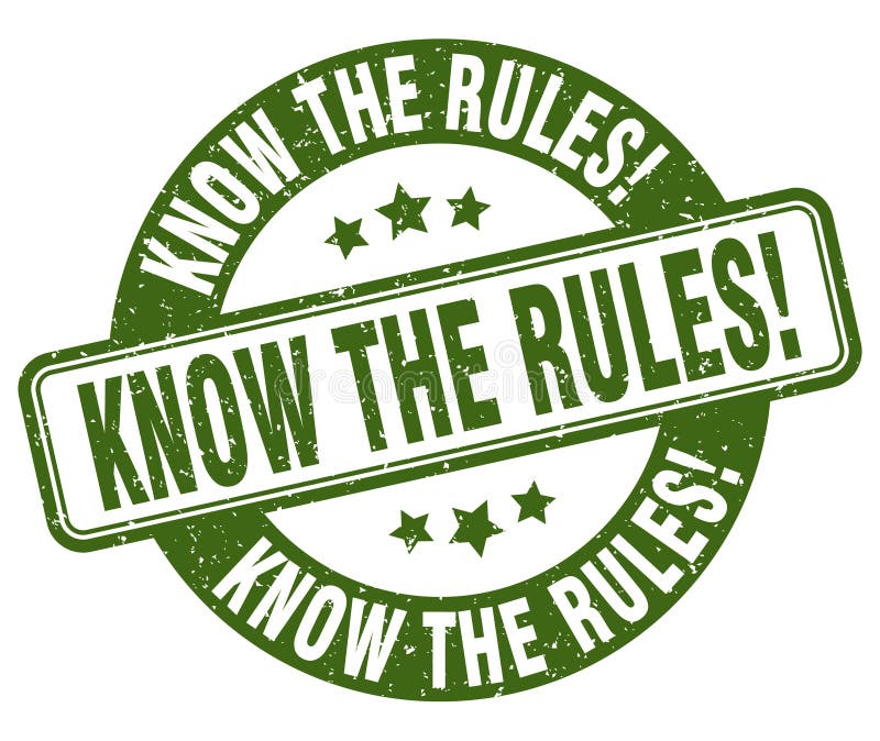 Know the Rules Stamp. Know the Rules Label. Round Grunge Sign Stock ...