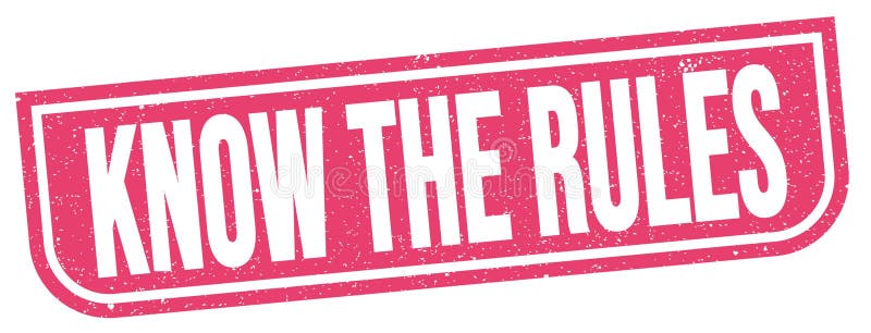 KNOW the RULES Text Written on Pink Stamp Sign Stock Illustration ...