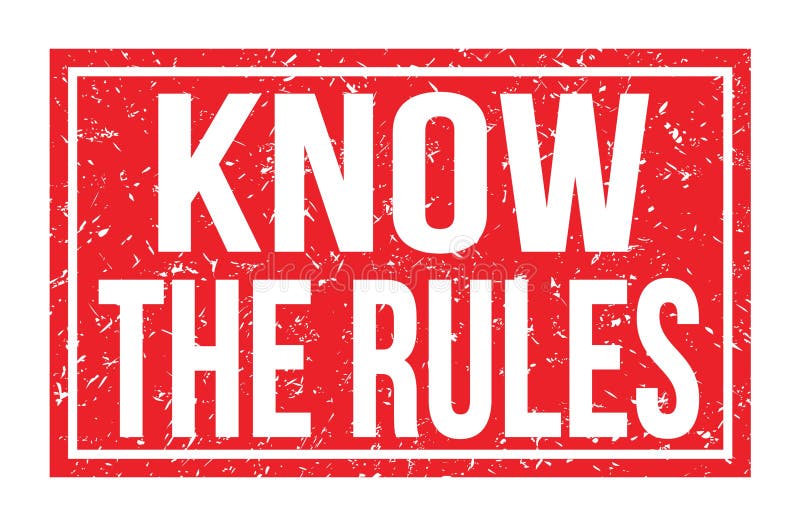 KNOW the RULES, Words on Red Rectangle Stamp Sign Stock Illustration ...
